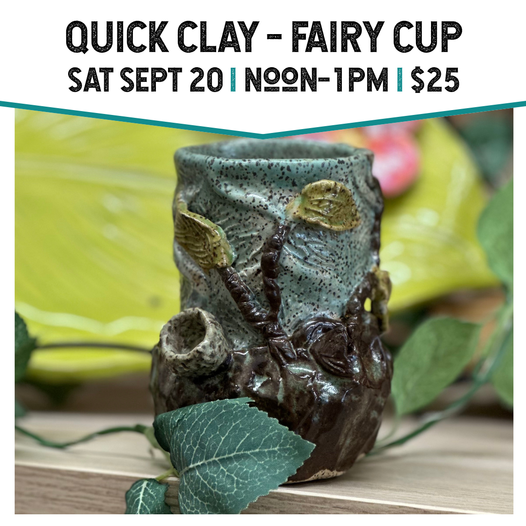 Quick Clay: Fairy Cups - Pearl City Clay House